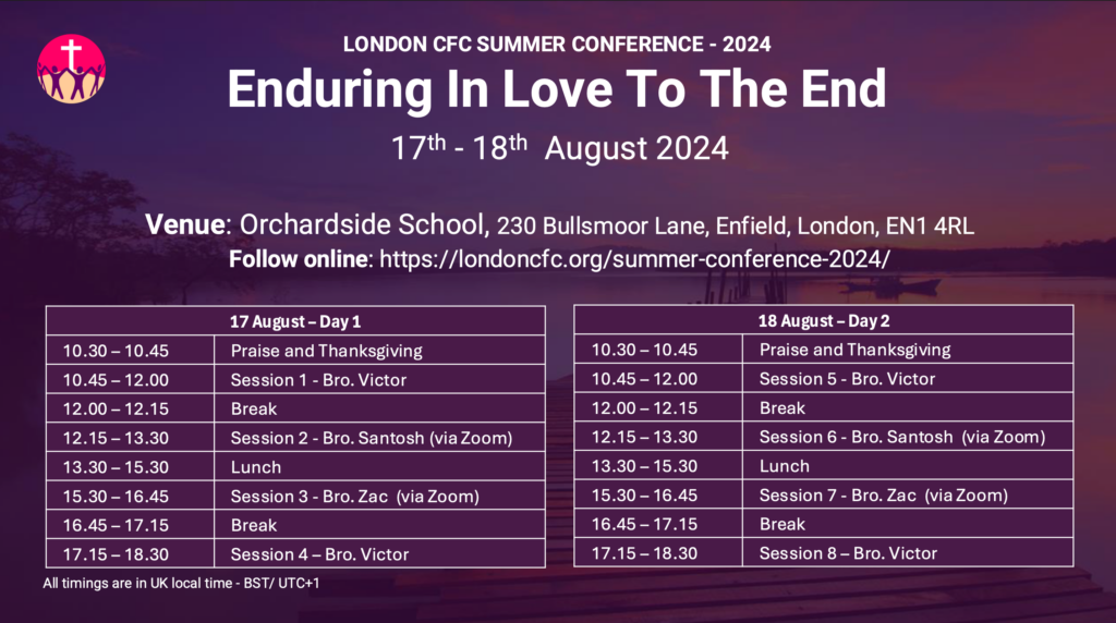 Summer conference 2024 – London Christian Fellowship Church